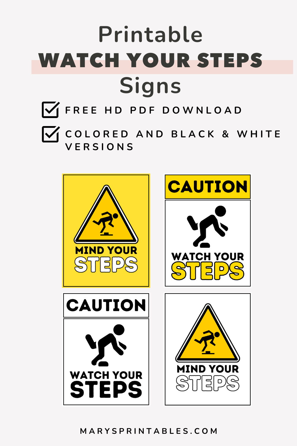 Watch Your Step Sign Printable - Free PDF Downloads